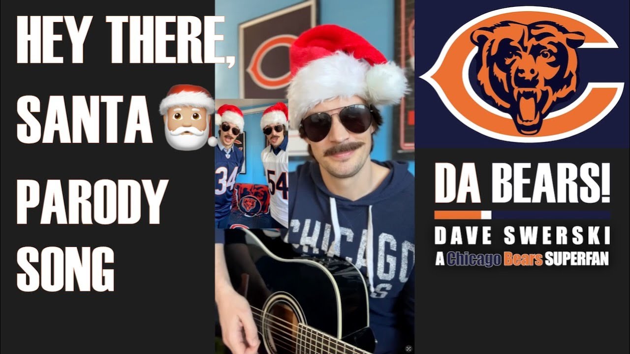 Hey There, Santa 👋🎅🏼 - A Chicago Bears SUPERFAN Parody of "Santa Baby ...