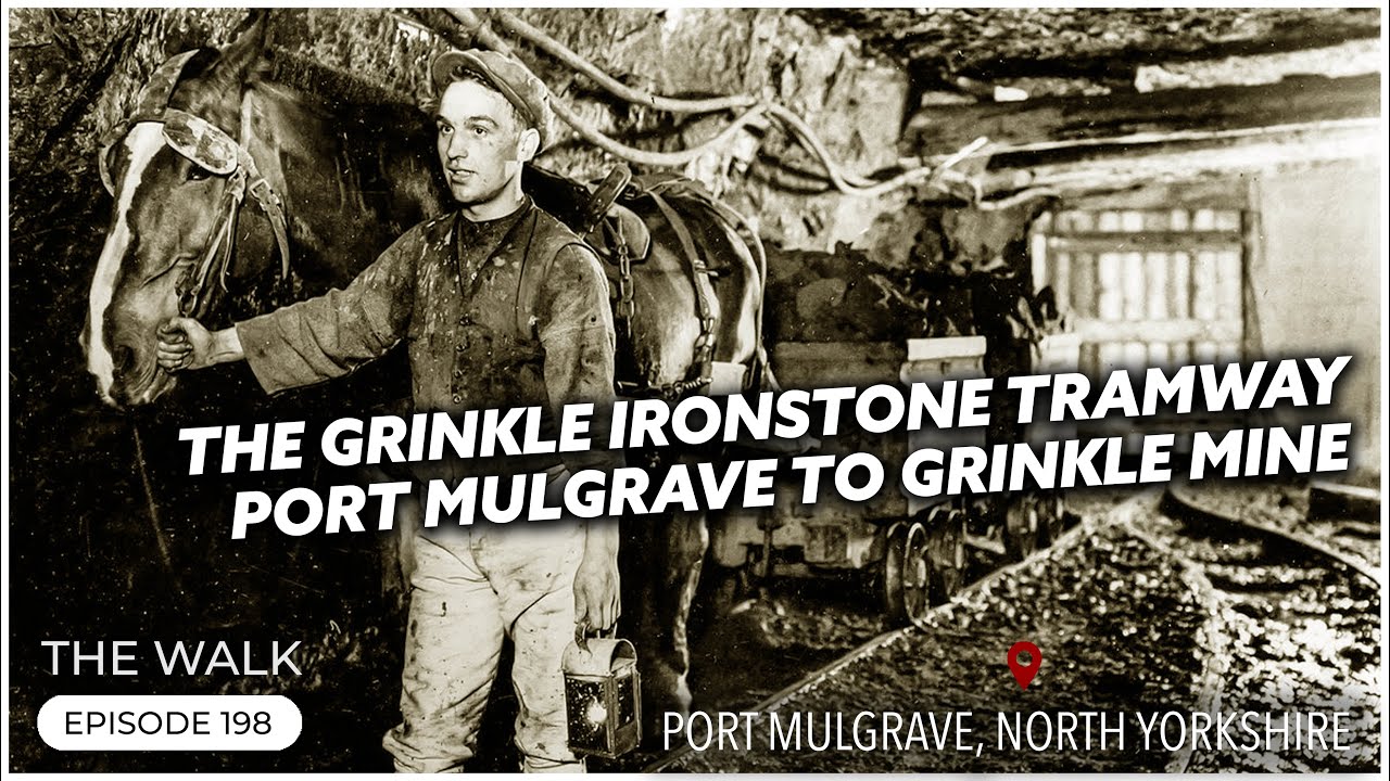 The Grinkle Ironstone Tramway - Port Mulgrave To Grinkle Mine - North ...