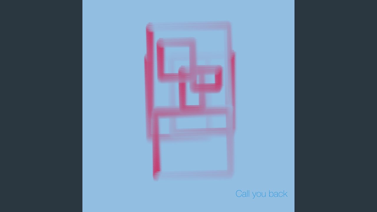 Call You Back YouTube call-you-back-youtube