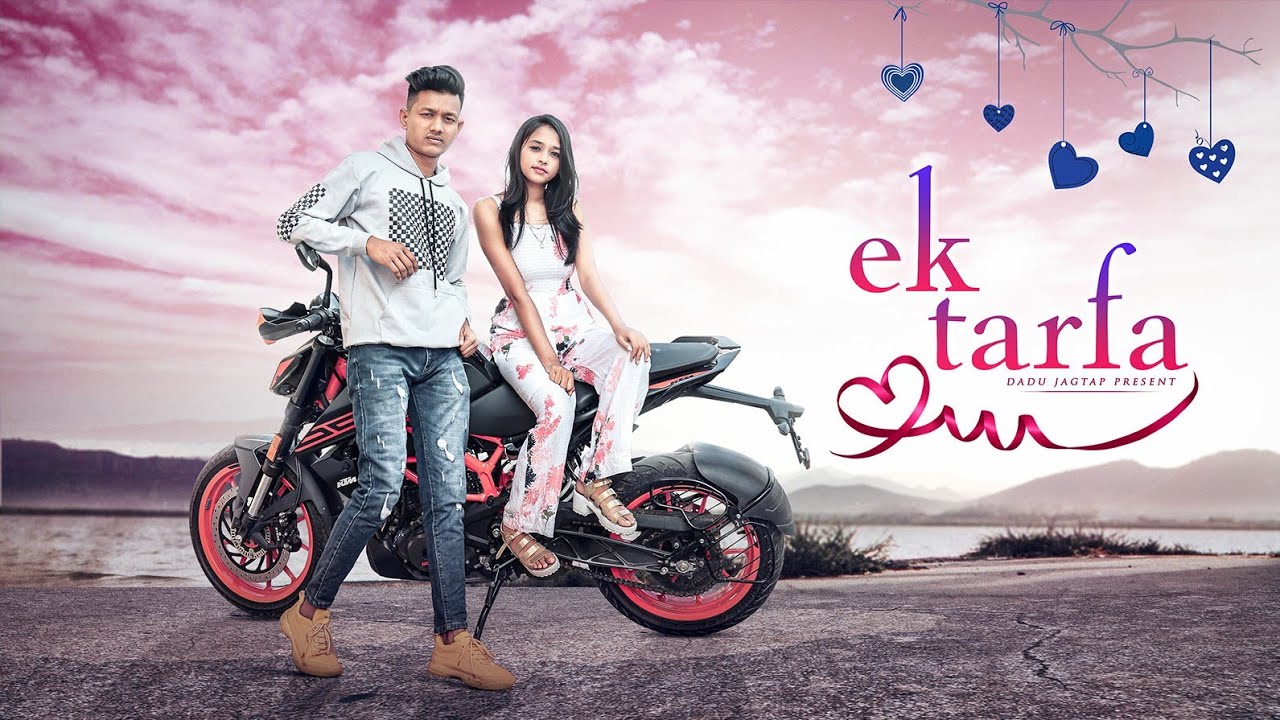 Ek Tarfa - One Side Love Song | Darshan Raval | Romantic Song 2021 ...
