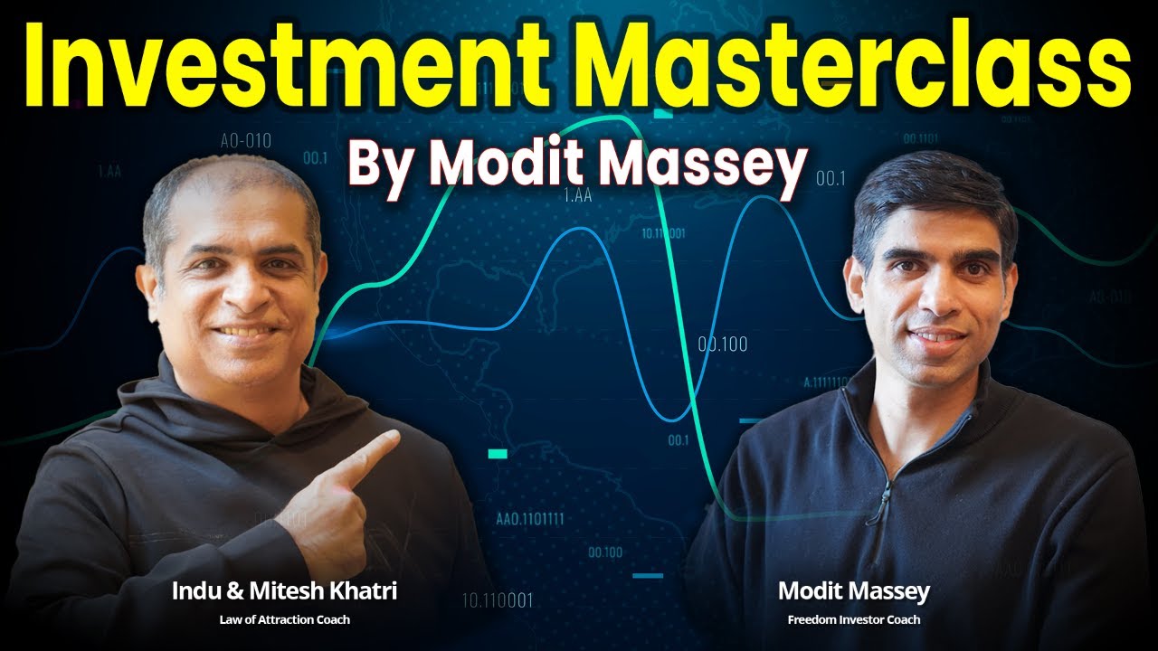 Investment Masterclass by Modit Massey || Mitesh Khatri - YouTube