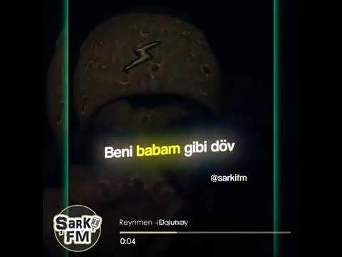 Reynmen - Beni babam gibi döv