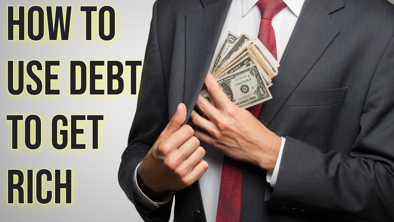 10 secrets to use debt to get rich - YouTube