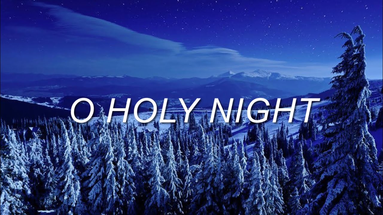 O holy night (lyric video) - YouTube