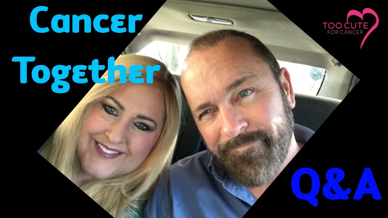 Couples Q&A How to survive cancer together! - YouTube