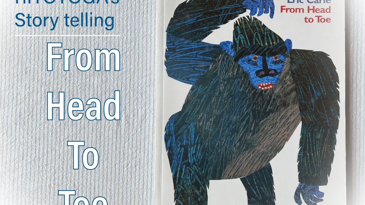 【From Head To Toe】story book - YouTube