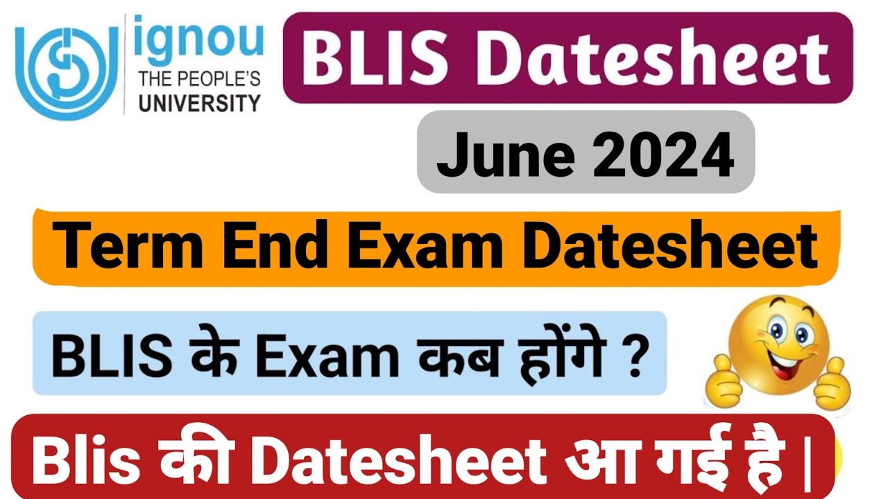 Ignou BLIS June 2024 Term End Exam Datesheet BLIS Ke Exam Kab Honge ignou-blis-june-2024-term-end-exam-datesheet-blis-ke-exam-kab-honge