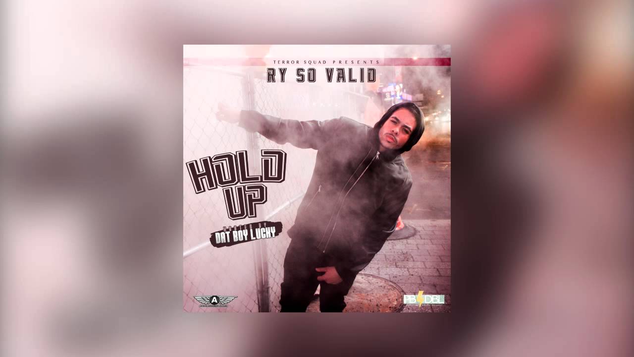 Ry So Valid - Hold Up Hosted by Dat Boy Lucky (WorldStarHipHop.com ...