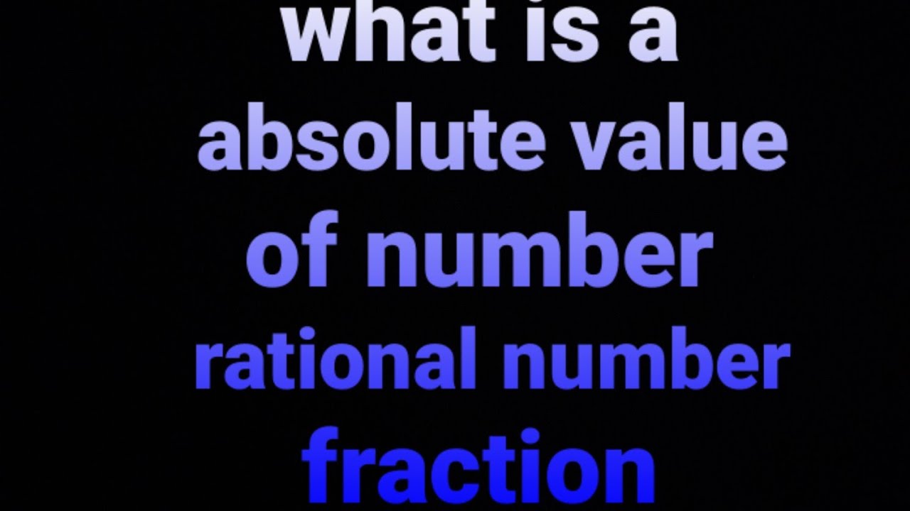 How To Find Absolute Value Of Number Integer Fraction Or Rational Number In Hindi YouTube how-to-find-absolute-value-of-number-integer-fraction-or-rational-number-in-hindi-youtube