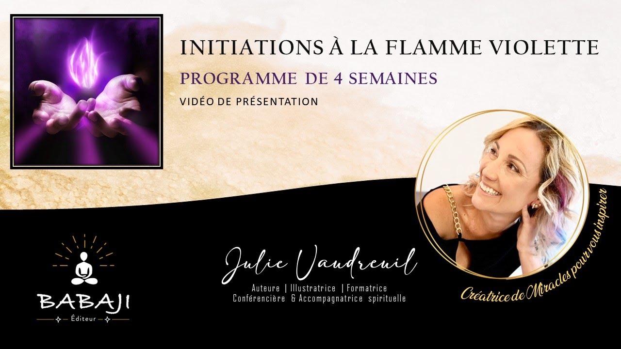 BABAJI Éditeur_CAMPUS_Programme_FLAMME VIOLETTE - YouTube