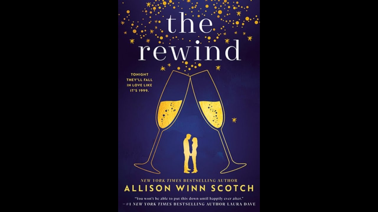 The Rewind - Allison Winn Scotch - Resenha - YouTube
