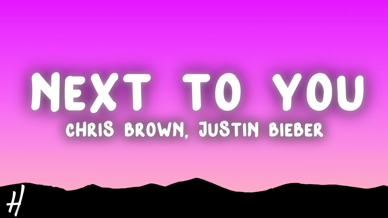 Chris Brown - Next To You (Lyrics) ft. Justin Bieber - YouTube