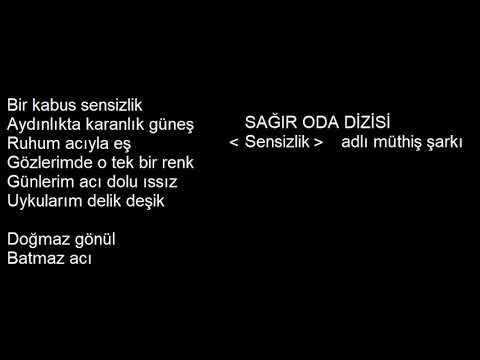 Sağır Oda Dizisi - Sensizlik (İşte o müthiş şarkı)