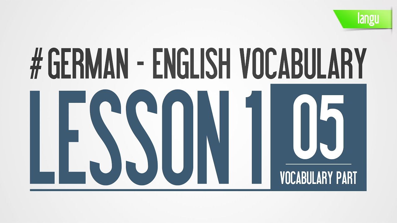 Learn German English Lesson 1 - vocabulary learn english online ...