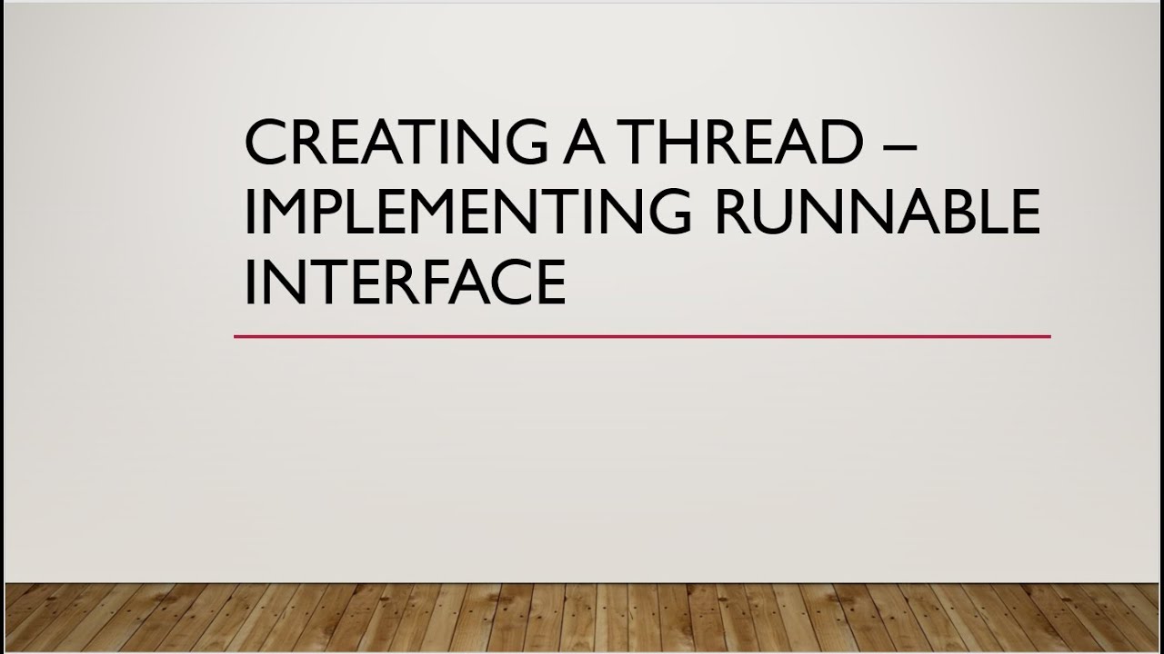 Creating A Thread Implementing Runnable Interface Youtube 9383