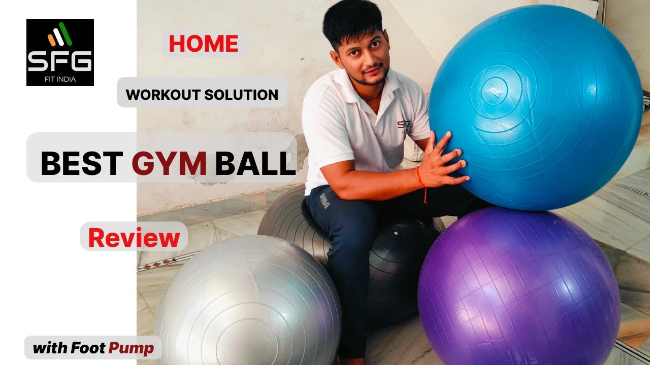 Unboxing of GYM BALL | Fitness Ball | Exercise Ball | Yoga Ball |SFG ...