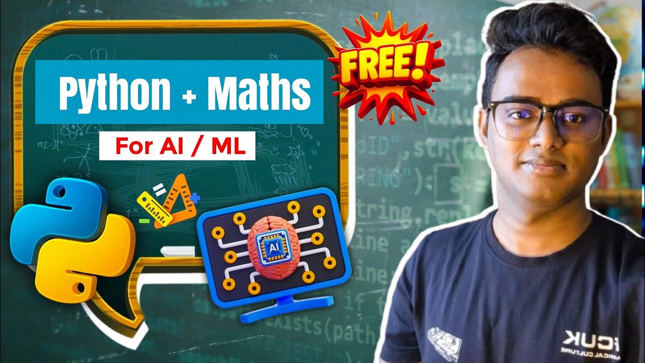 Launching Free PYTHON & MATHs Course for AI/ML | Beginner to Advanced - YouTube