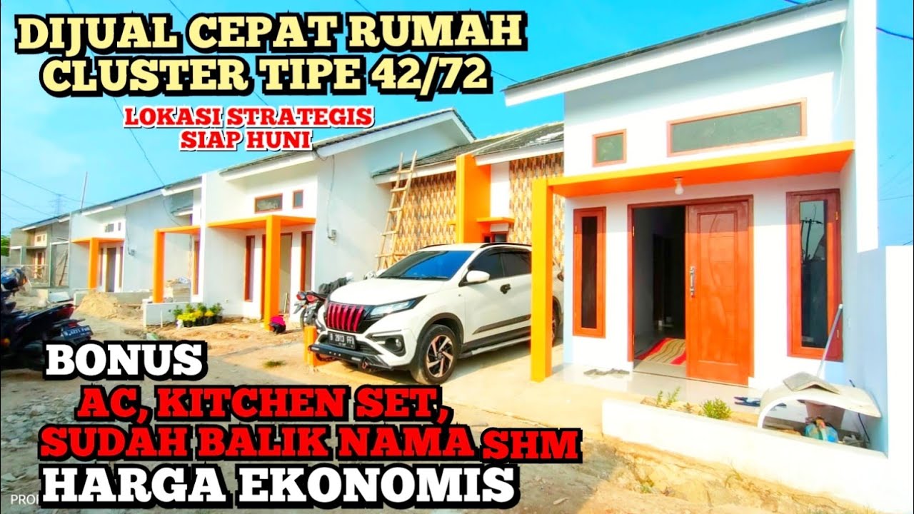 DIJUAL CEPAT RUMAH CLUSTER TIPE 42/72 || HARGA EKONOMIS || BONUS AC ...
