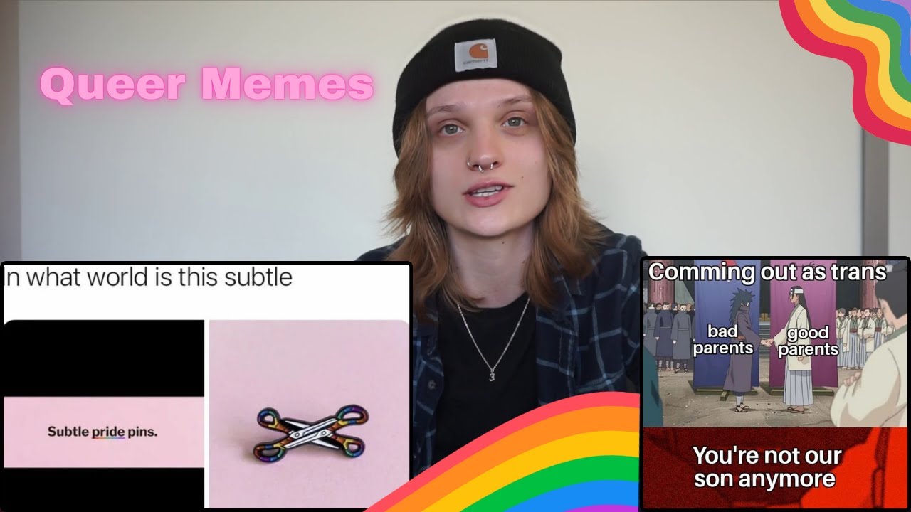 Queer Memes To Help Get Through This Week - YouTube