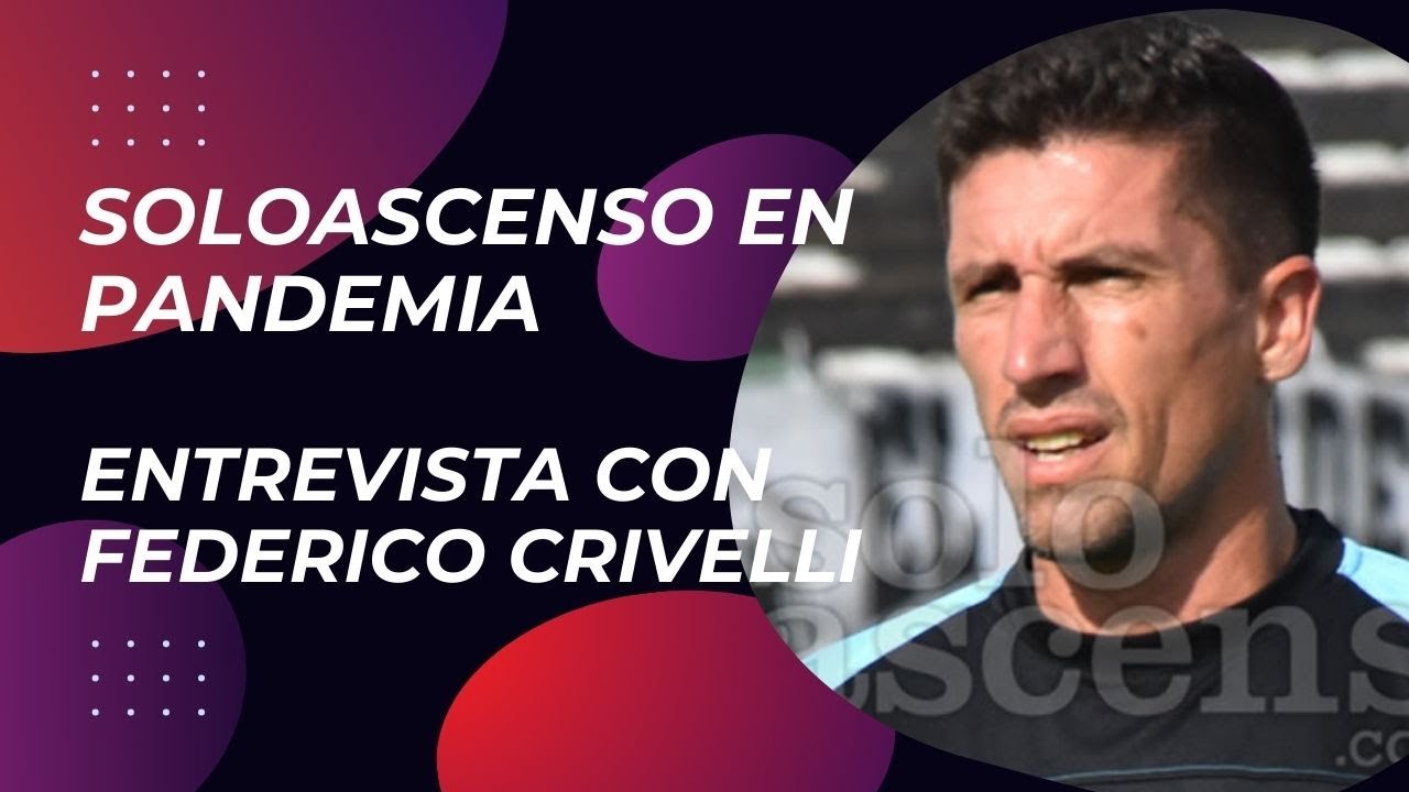 Entrevista a Federico Crivelli - Solo Ascenso - Instagram Live - YouTube