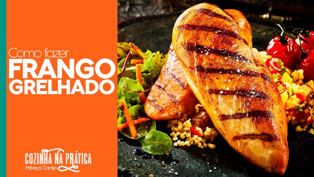 COMO FAZER FRANGO GRELHADO ESPECIAL | RECEITA PRÁTICA - YouTube