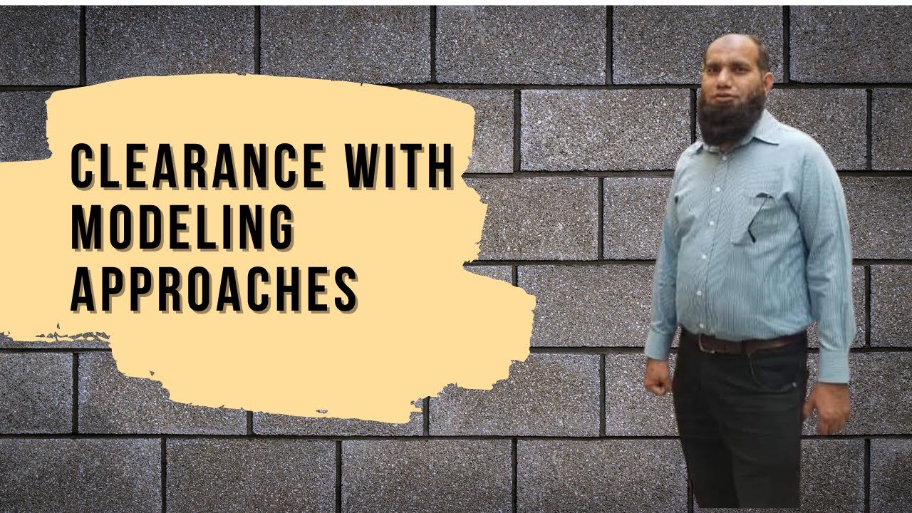 Clearance with modeling approaches - YouTube