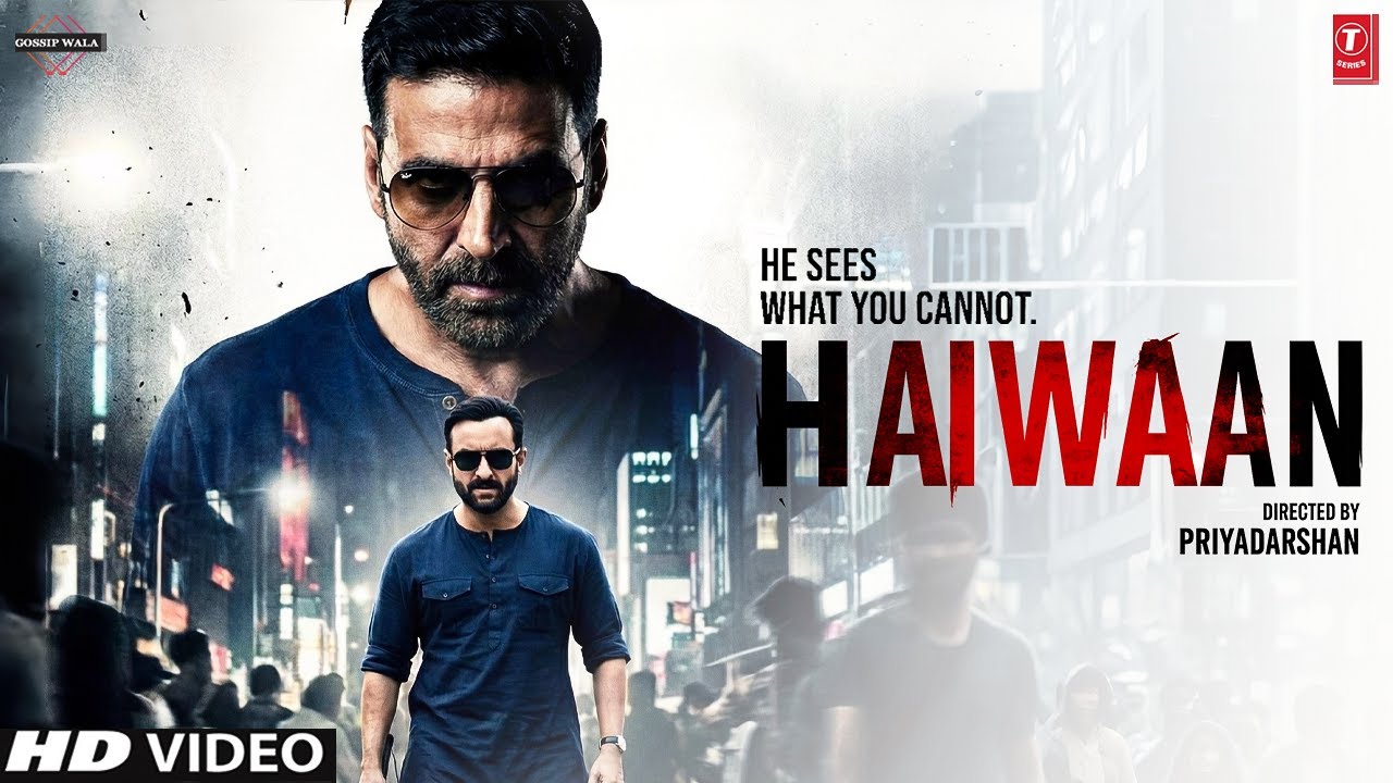 Haiwan Movie Akshay Kumar - Teaser | Saif Ali Khan | Priyadarshan ...