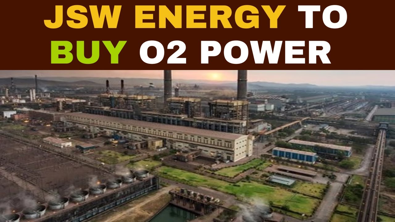 JSW Energy Arm To Acquire O2 Power, O2 Energy & Their Subsidiaries For ...
