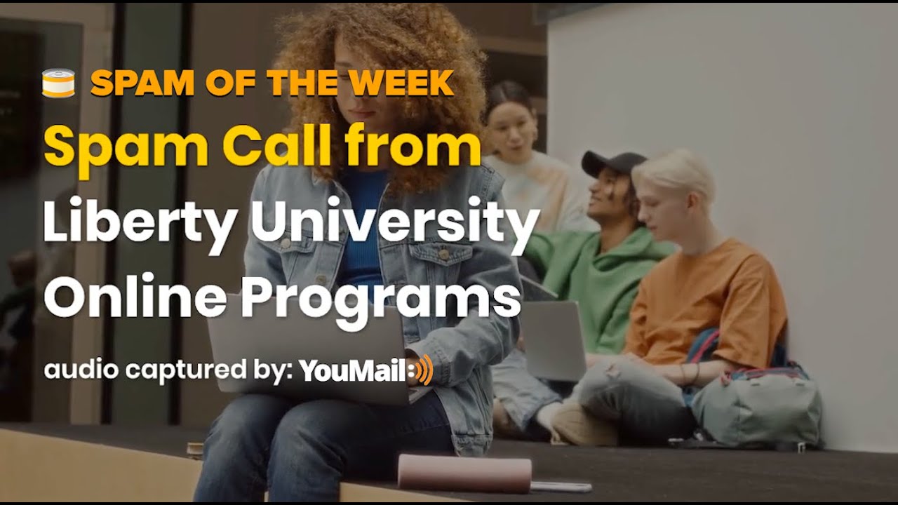 Spam Call for Liberty University Online Programs - YouTube