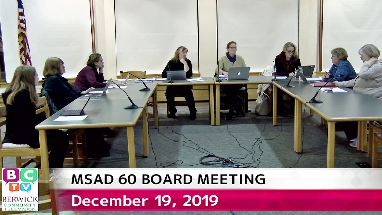 MSAD 60 SCHOOL BOARD Meeting 12/19/2019 - YouTube