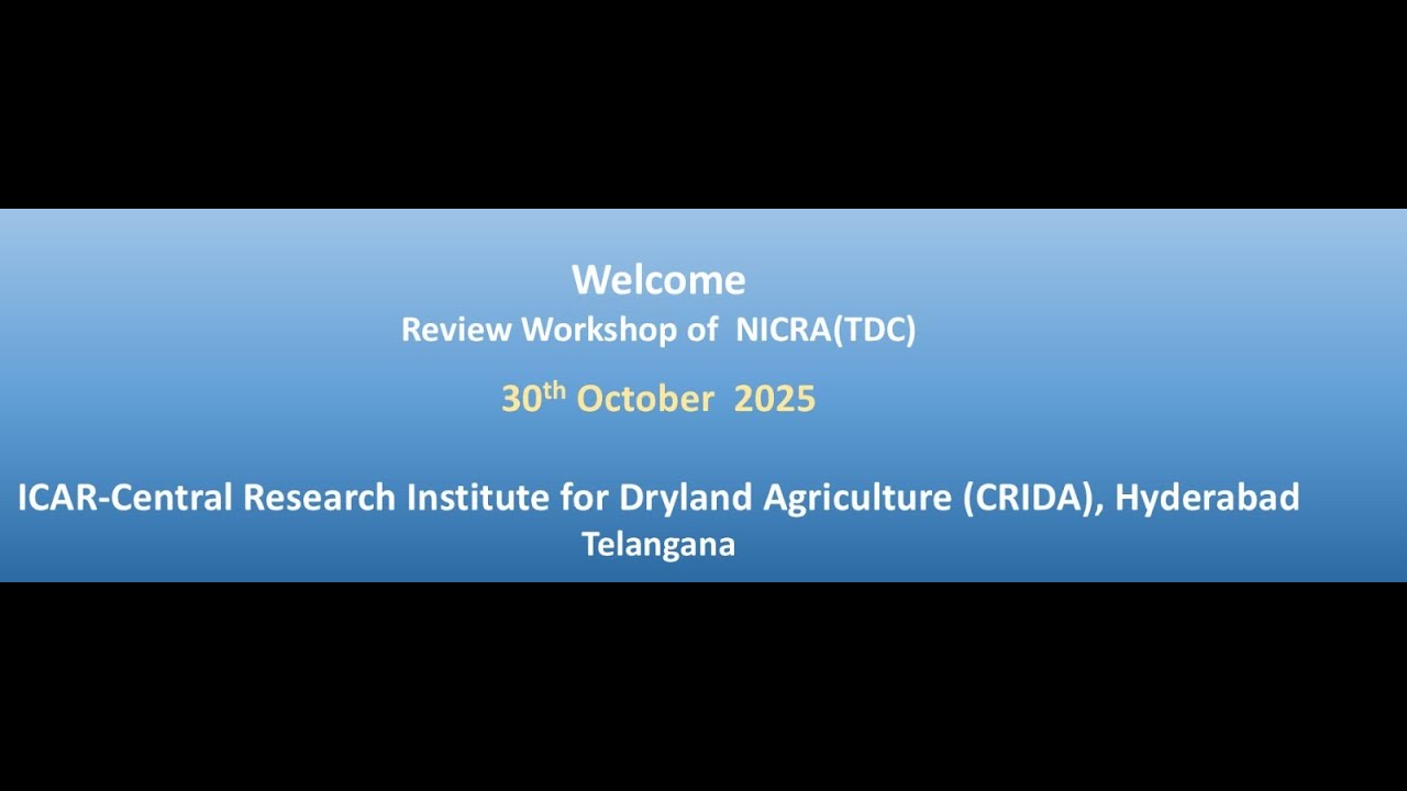 Review Workshop of NICRA(TDC) 30th October 2025 - YouTube