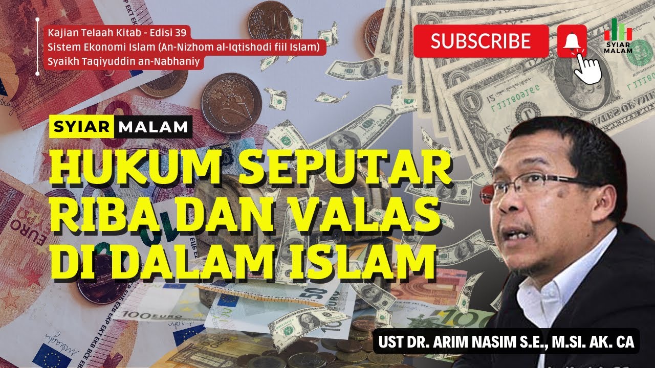 Hukum Riba dan Valas (Pertukaran Uang) Menurut Islam (1): Ust. Arim ...