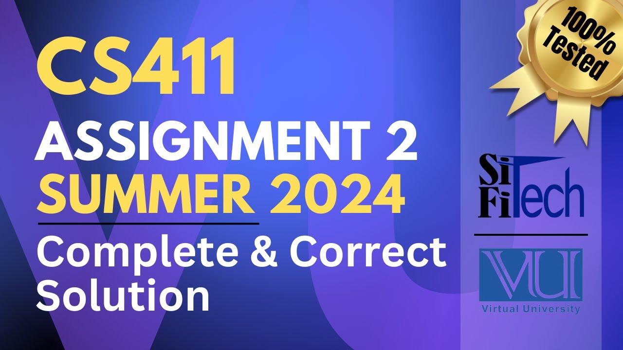 CS411 assignment 2 solution 2024 | CS411 assignment 2 solution summer 2024 - YouTube