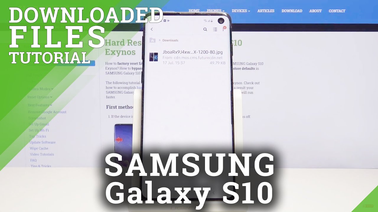 How to Locate all Download Files on Samsung Galaxy S10 – Access ...