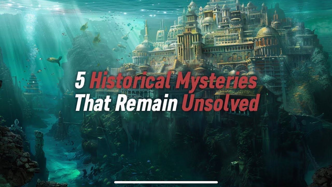 Unraveling Ancient Enigmas: 5 Historical Mysteries That Remain Unsolved - YouTube