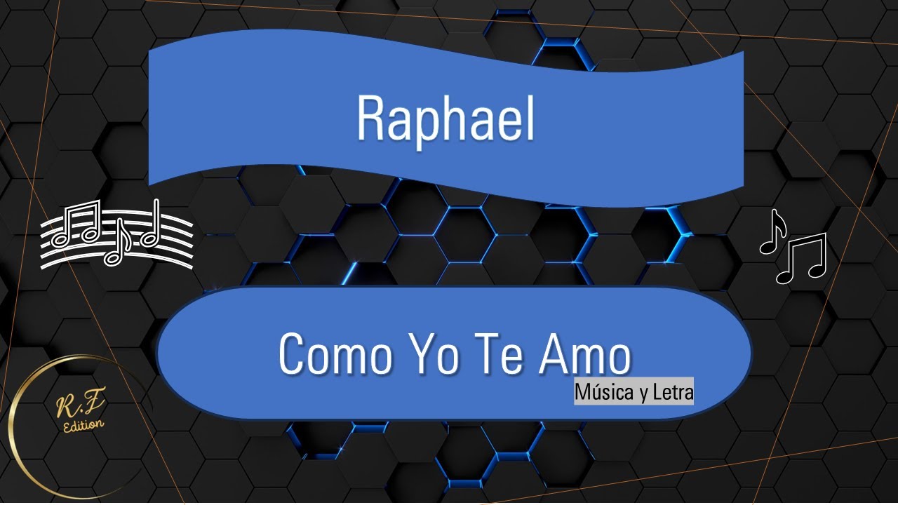 Como yo Te Amo. Raphael - YouTube