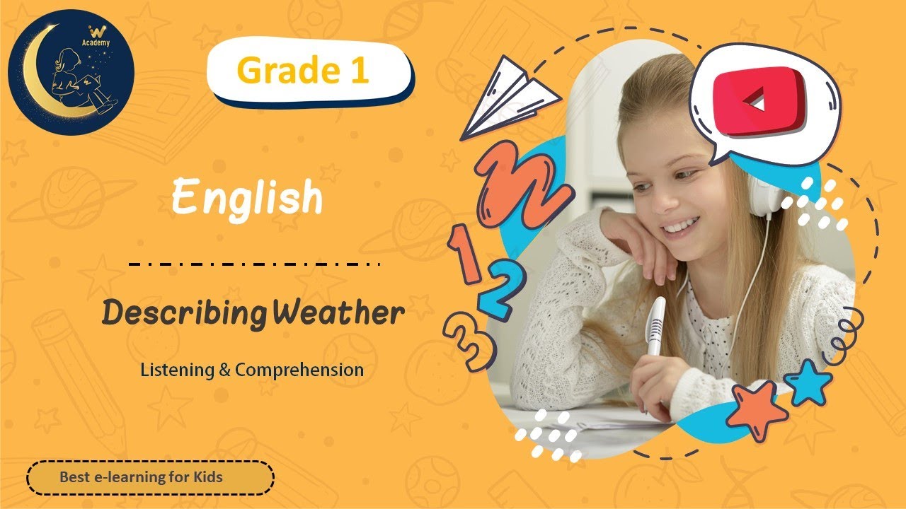 Describing weather - Listening & Comprehension - English Grade 1 - YouTube