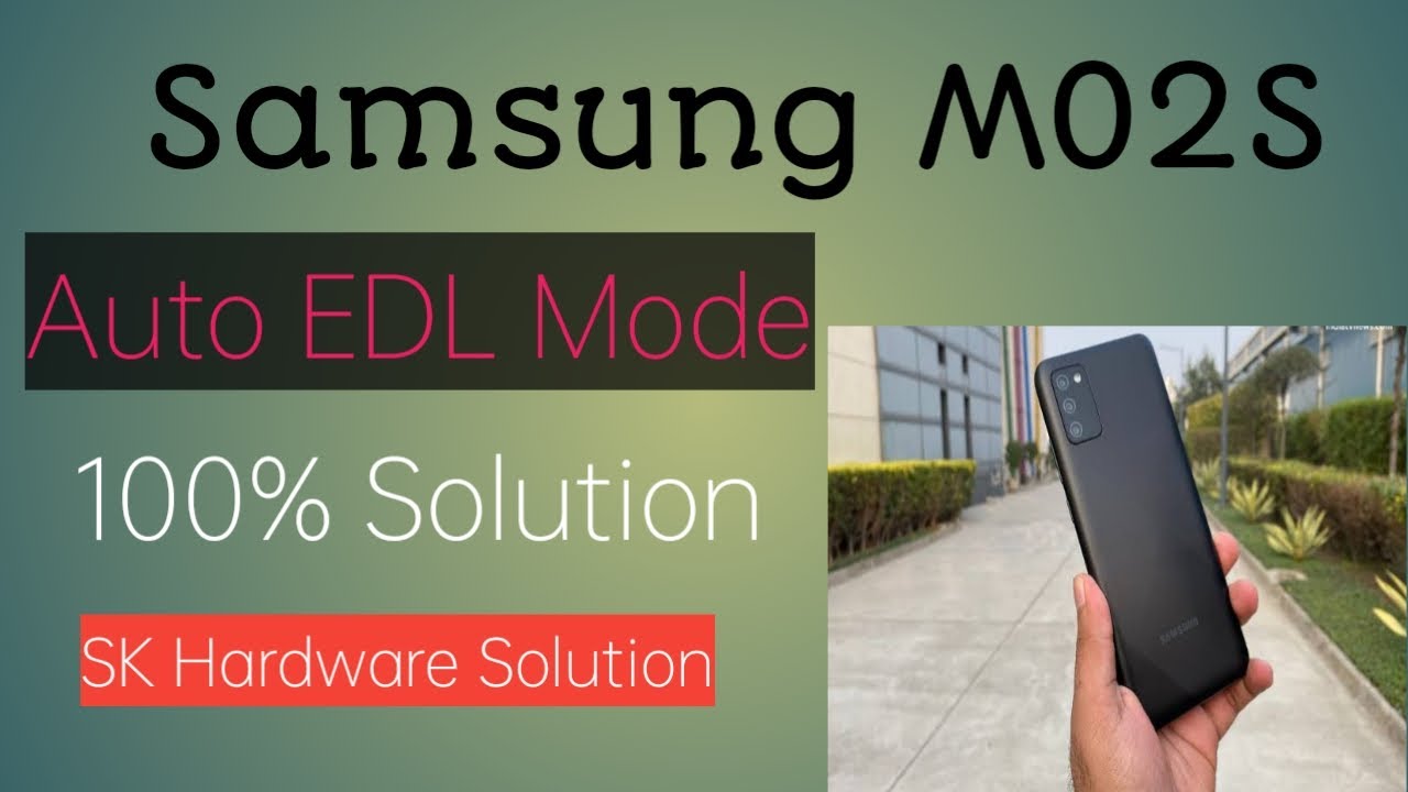 Sam m02s Auto Edl Mode Solution Video@hardwaresolution - YouTube