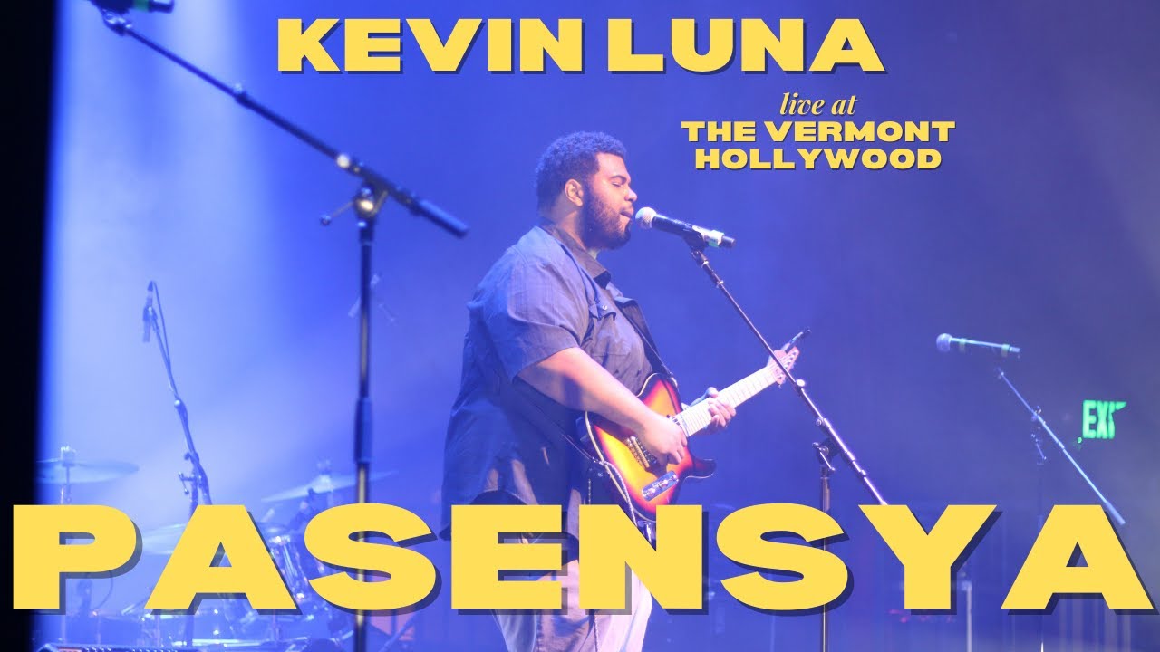 Pasensya - Kevin Luna - YouTube