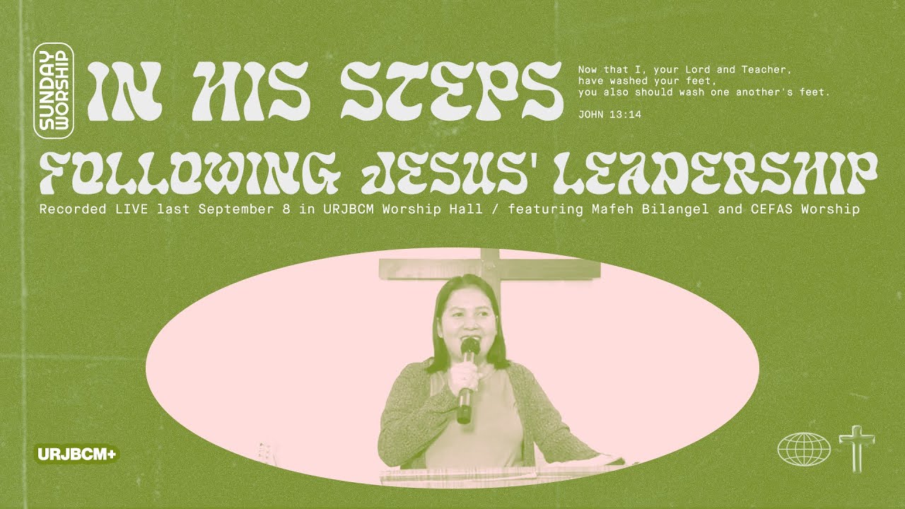 In His Steps (Following Jesus' Leadership) | Sunday Worship 2024 - YouTube