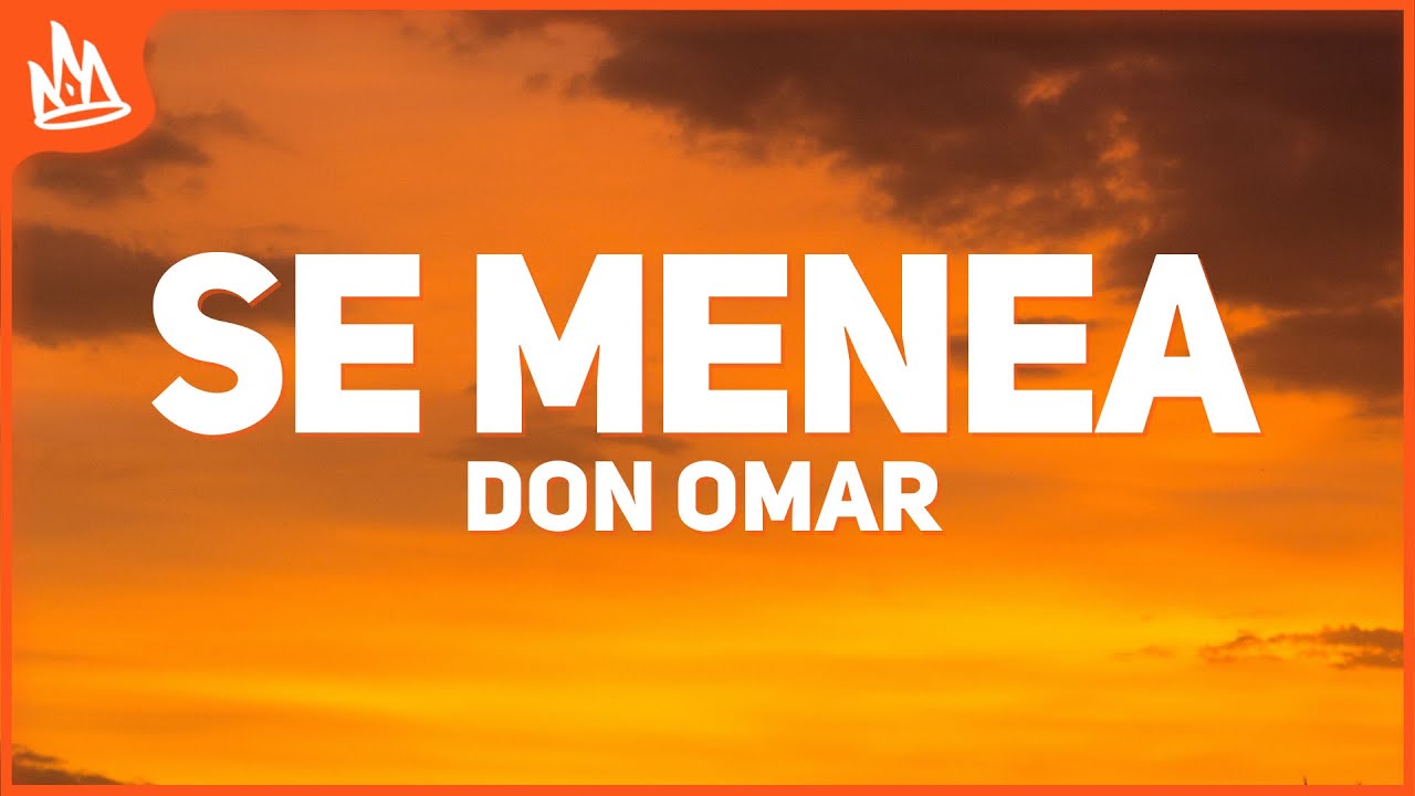 Don Omar, Nio Garcia - Se Menea (Letra) - YouTube