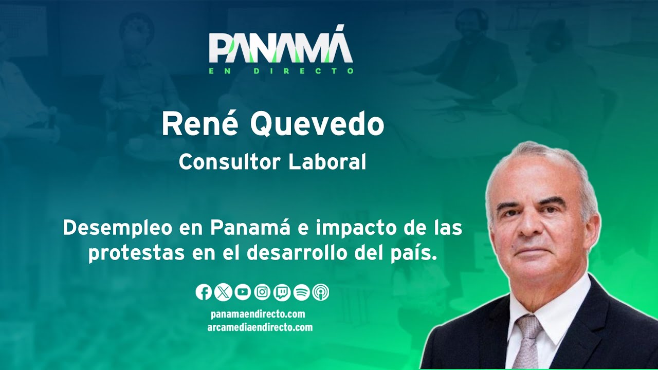 Desempleo en Panamá y el impacto de las protestas en el desarrollo del ...