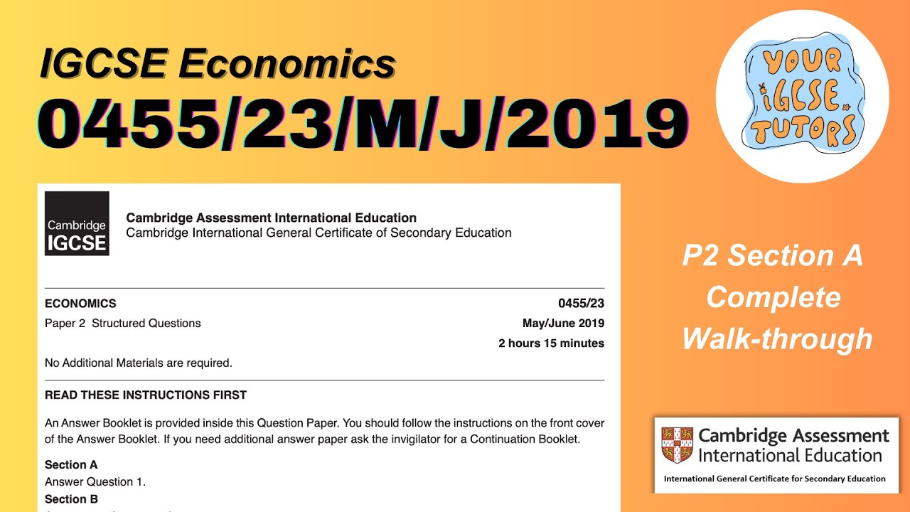 IGCSE Economics SOLVED | Section A 0455/23/M/J/19 Discussion - YouTube