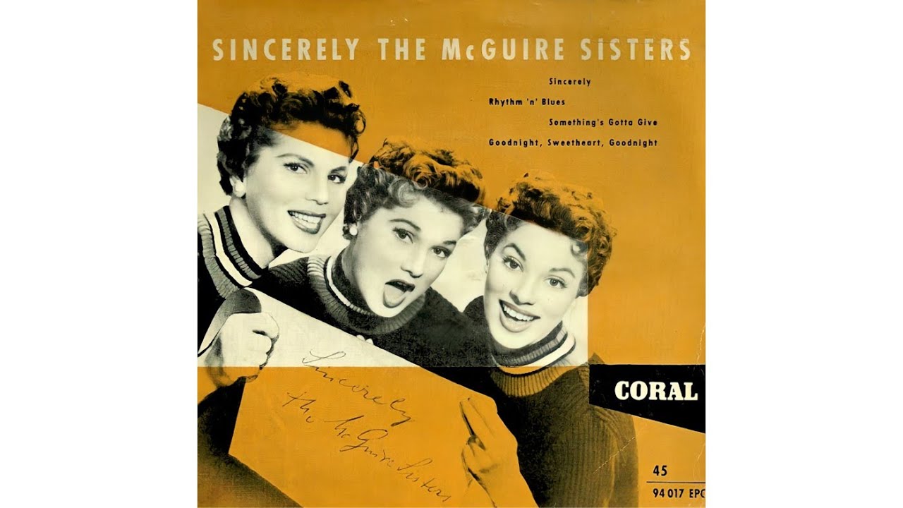 The McGuire Sisters - Goodnight Sweetheart Goodnight (1954) - YouTube