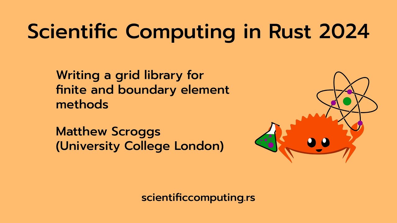 Matthew Scroggs - Writing a grid library for finite and boundary ...