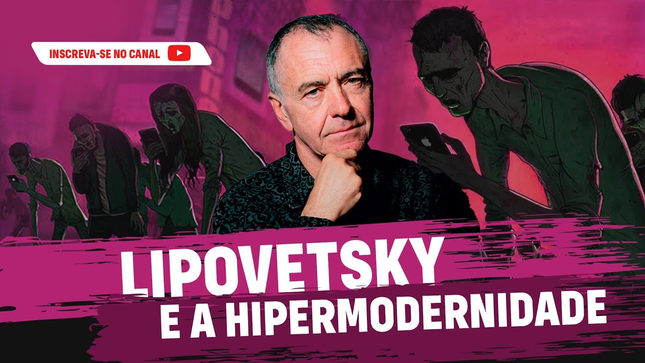 Lipovetsky e a Hipermodernidade - YouTube