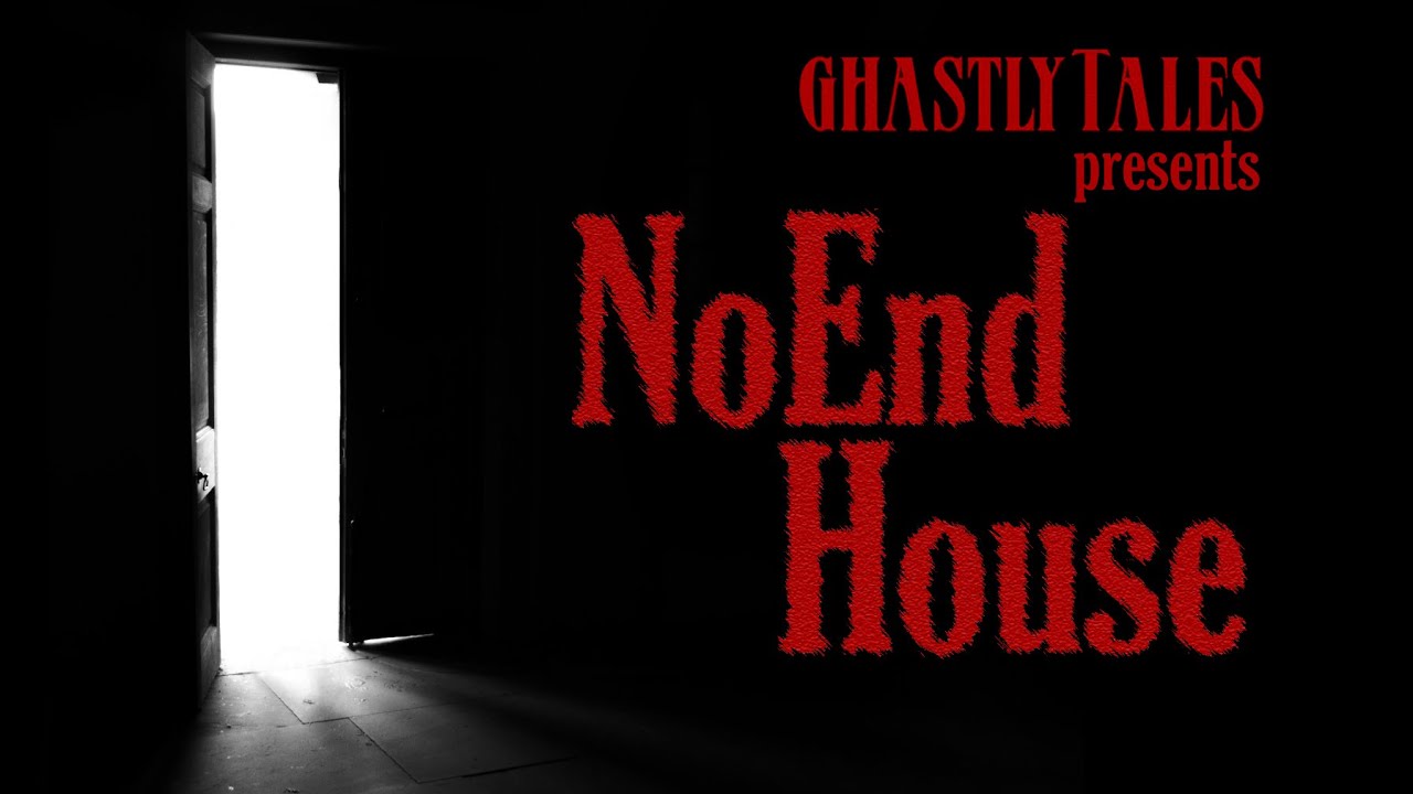 NoEnd House (Creepypasta) by Brian Russell | Narrated by Martin Yates ...