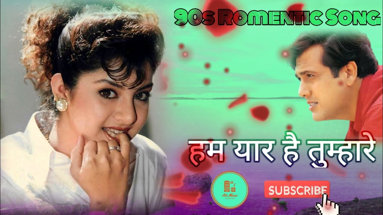 Hum Yaar Hai Tumhare evergreen bollywood songs Hindi Melody songs ...