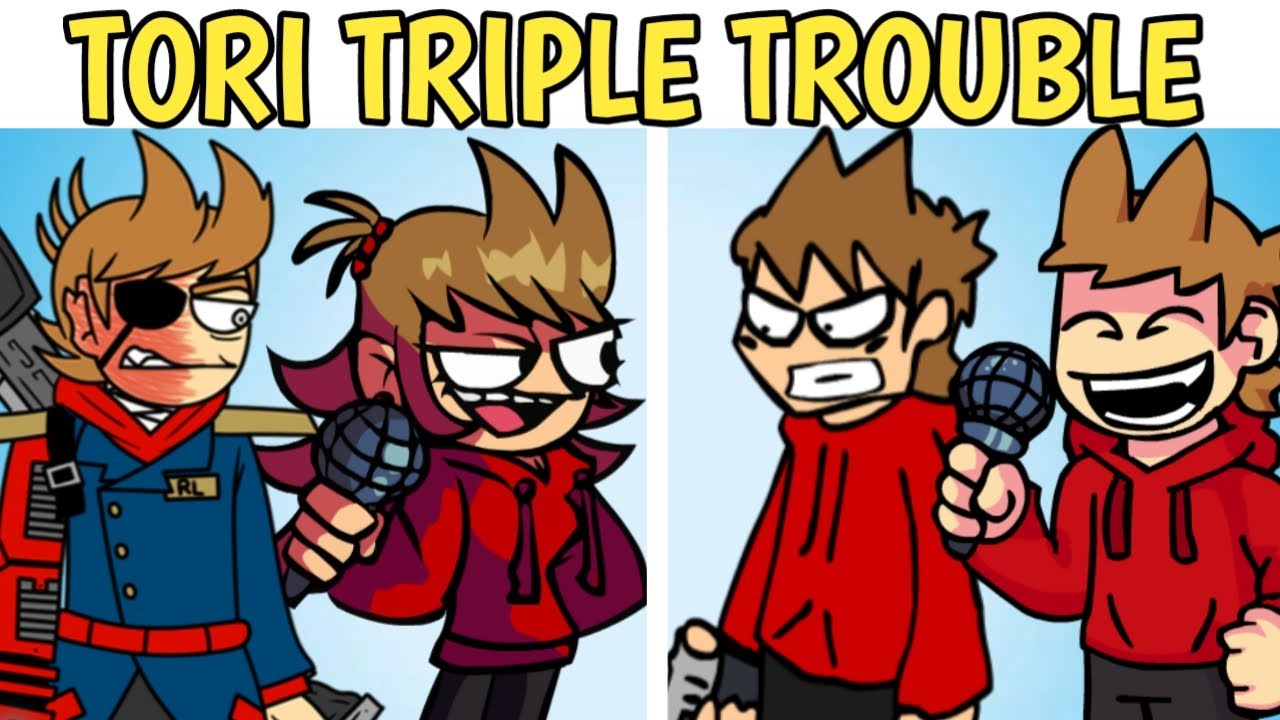 Friday Night Funkin'- TRIPLE TROUBLE BUT TORI & TORD SING IT || TORD ...