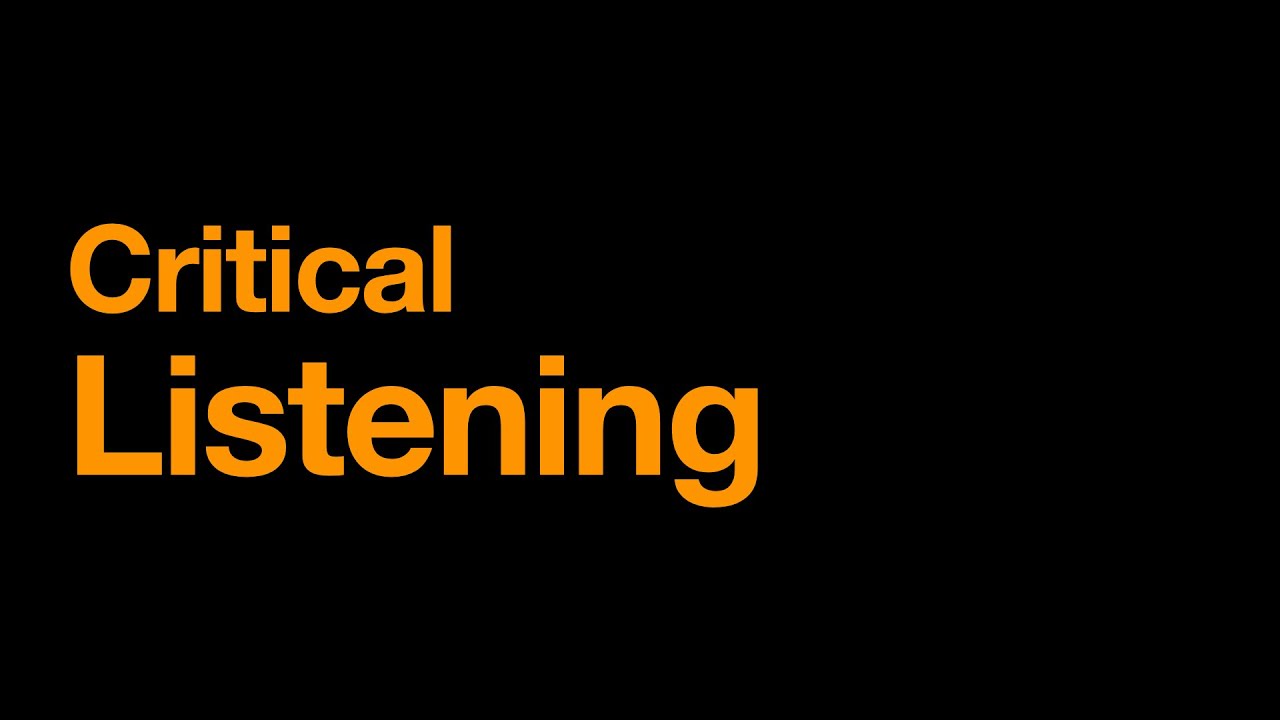 Critical Listening YouTube critical-listening-youtube